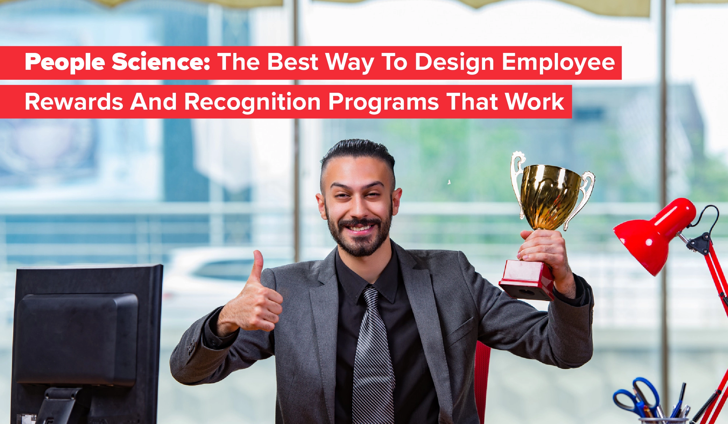 People Science: The Best Way To Design Employee Rewards And Recognition ...