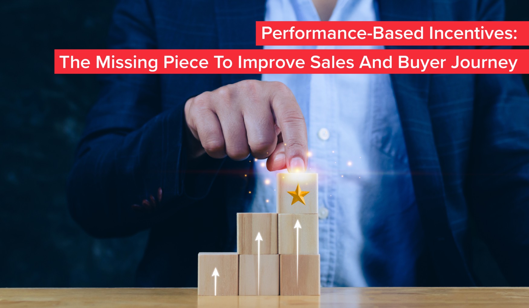 Performance-Based Incentives: The Missing Piece to Improve Sales and ...